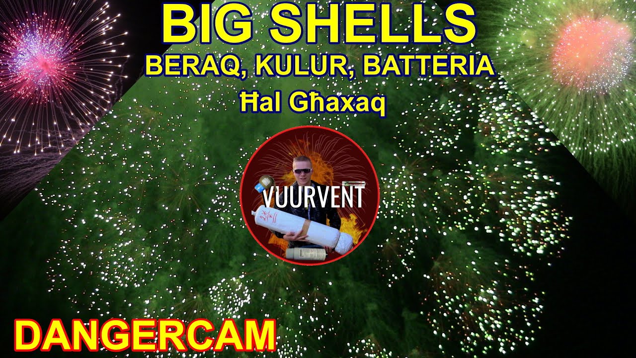 BIG SHELLS - BERAQ,KULUR,BATTERIA - Santa Marija 2023 - MALTA ...