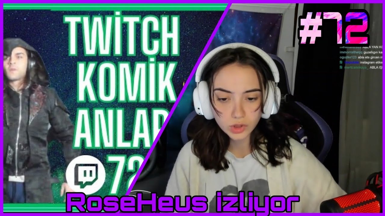 RoseHeus Twich Komik Anlar #72 İzliyor. - YouTube