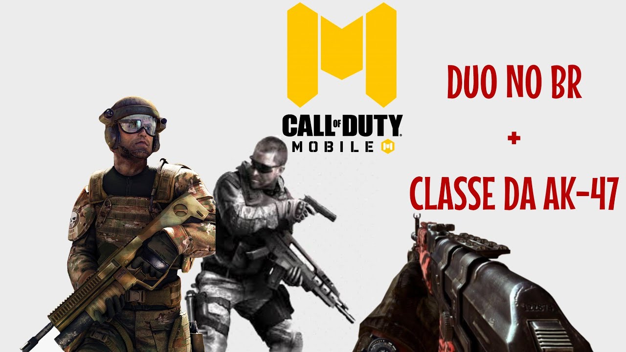 GAMEPLAY COM DUO NO BATTLE ROYALE + CLASSE DIFERENTE DA AK-47 COD ...