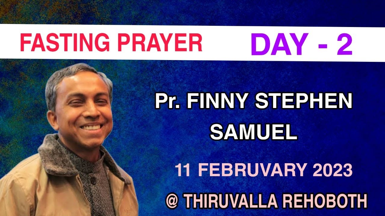 ♦️LIVE |Pr.Finny Stephen|Fasting Prayer Day 2|Rehoboth Global Worship ...