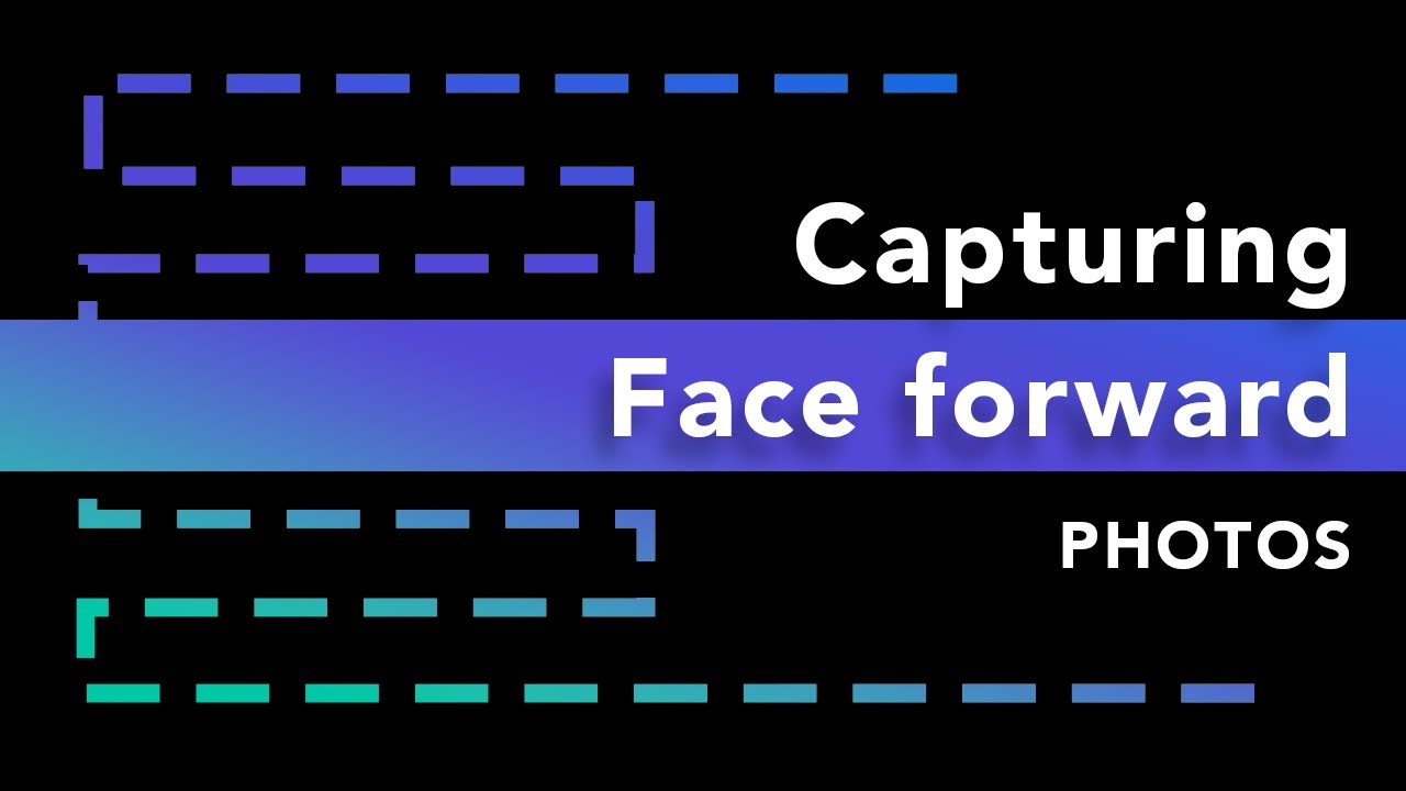 Capturing scenes - Face Forward (photos) | Volinga - YouTube