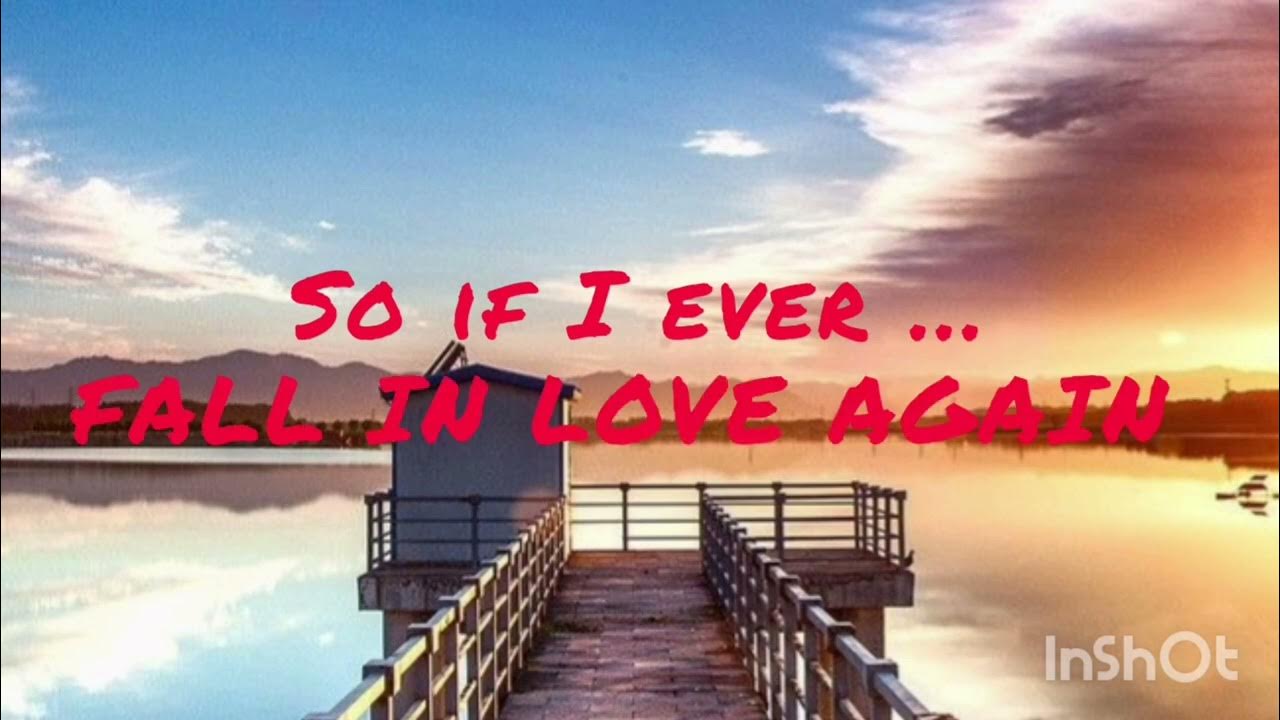 IF I EVER FALL IN LOVE AGAIN Song By Kenny Roger - YouTube