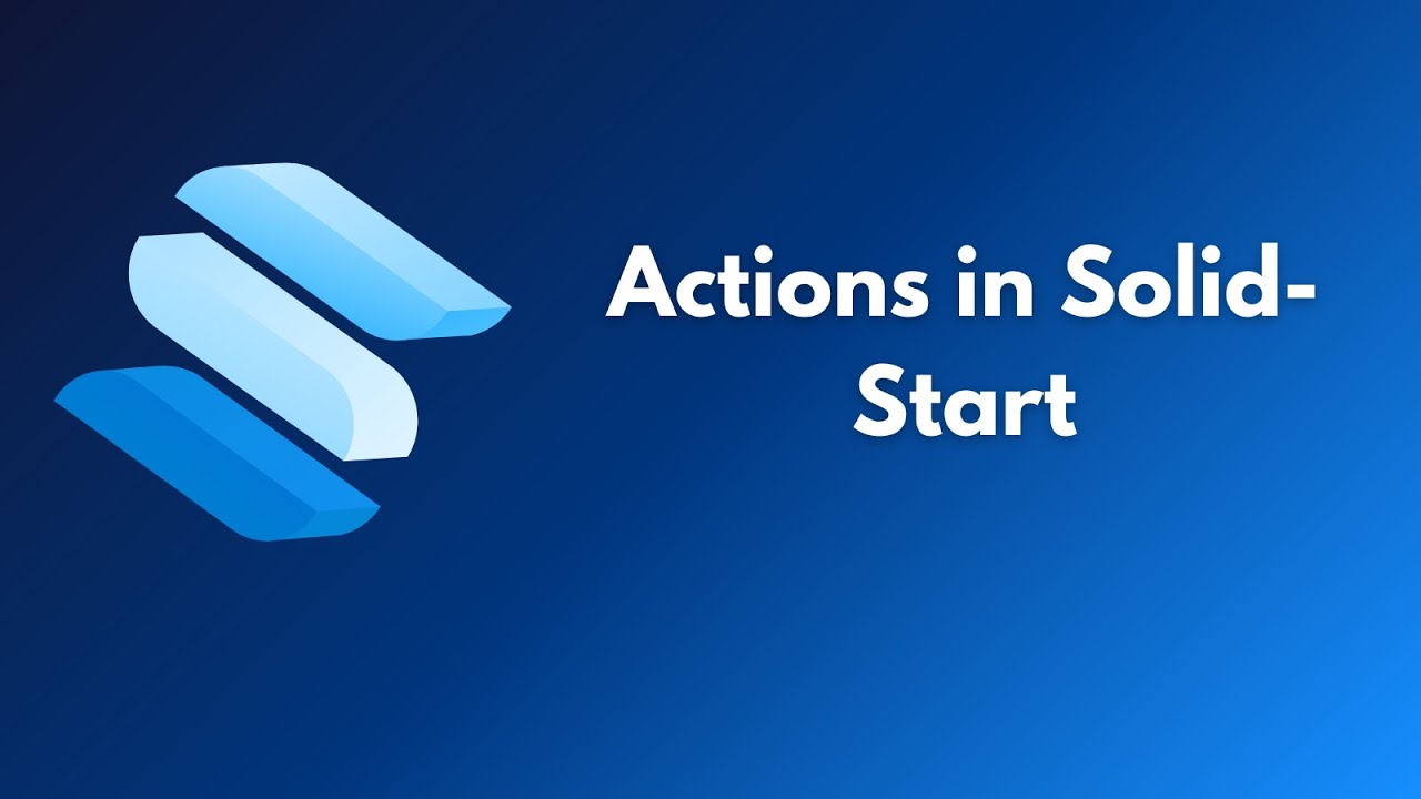 Actions in SolidStart - YouTube