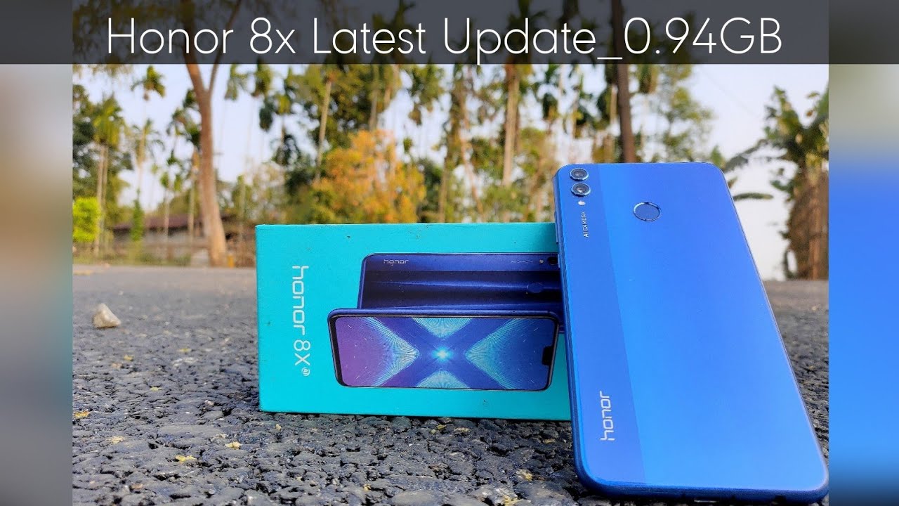 Honor 8x latest update || Change logs and review || Boot animation ...