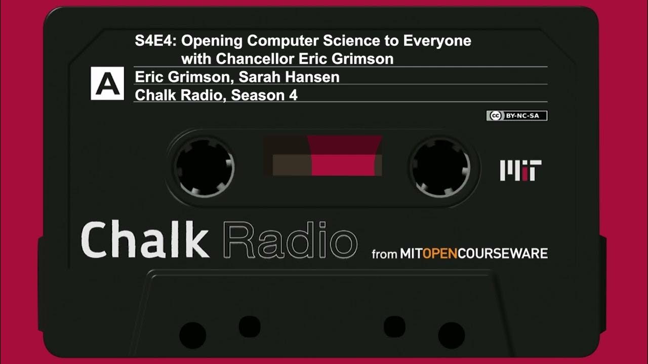 Opening Computer Science to Everyone with Chancellor Eric Grimson (S4 ...