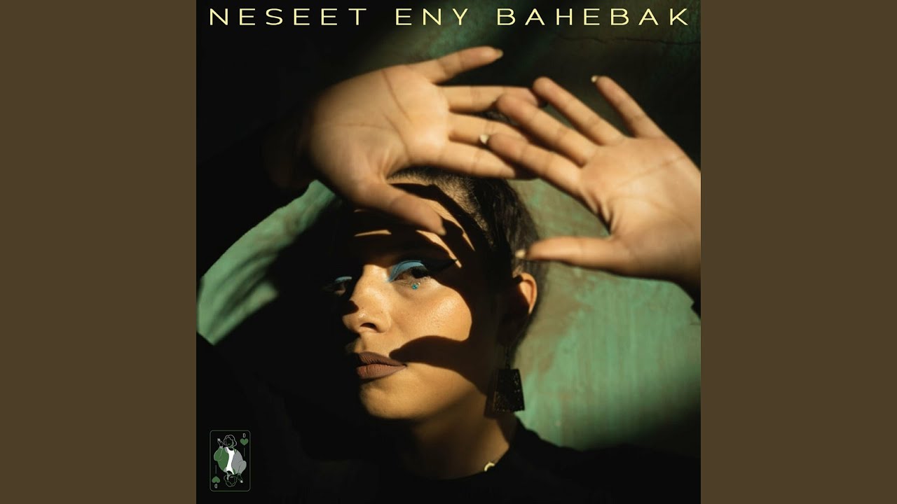 Neseet Eny Bahebak - YouTube