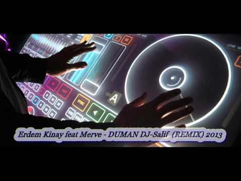 Erdem Kinay feat Merve DUMAN (DJ Salif REMIX 2013)