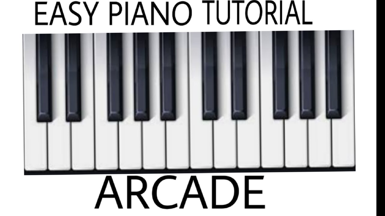 PIANO TUTORIAL |ARCADE ~ Duncan Laurence |Easy - YouTube