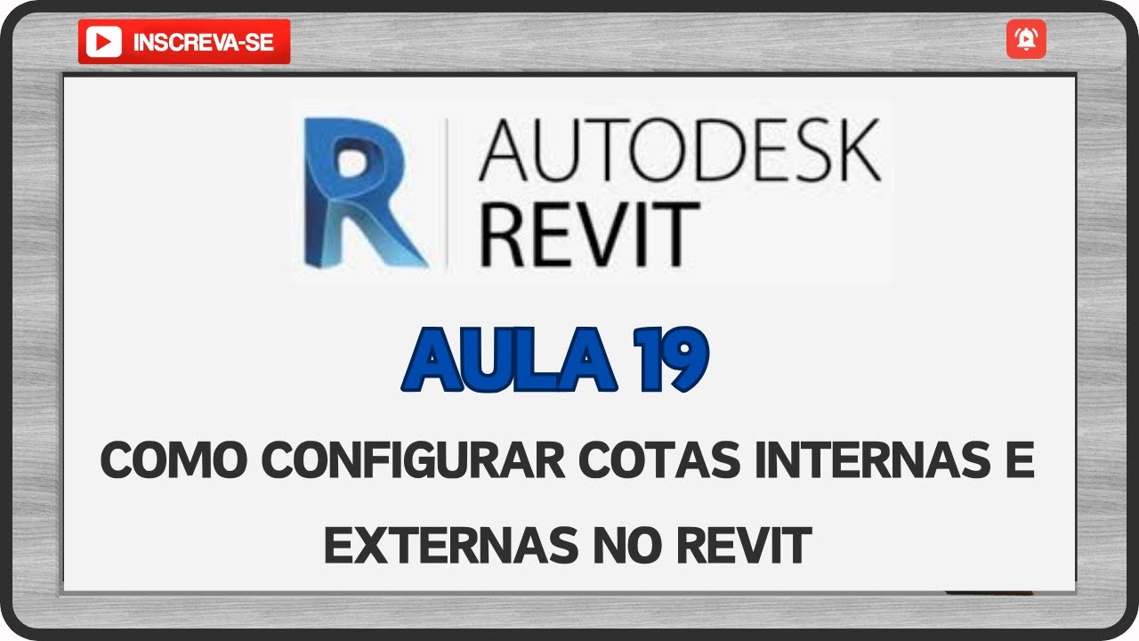 Revit aula 19, Como configurar cotas externas e internas - YouTube