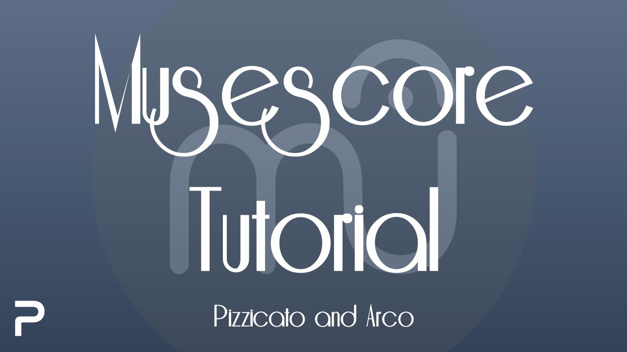 Musescore Tutorial | Pizzicato and Arco - YouTube