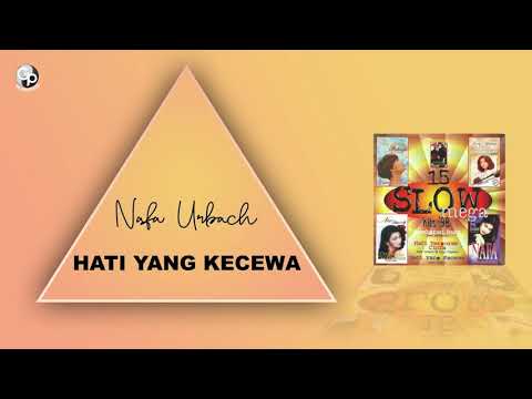 Nafa Urbach - Hati Yang Kecewa