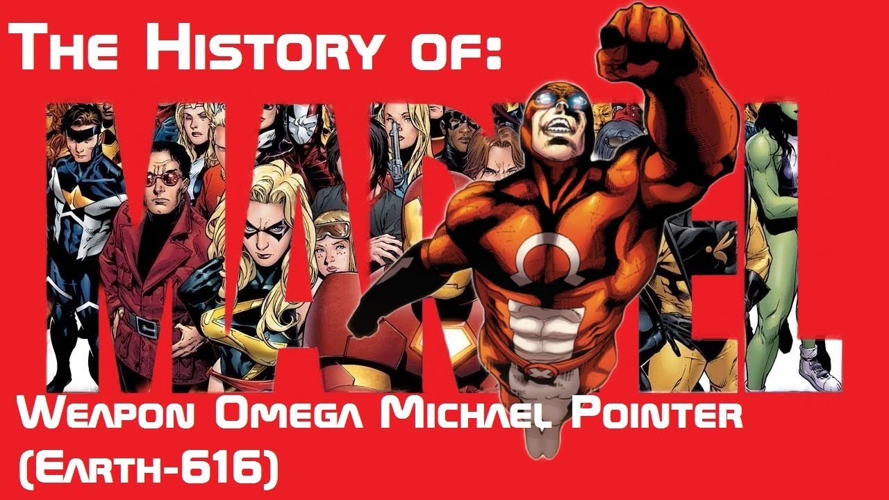 Weapon Omega Michael Pointer (Earth-616) - YouTube