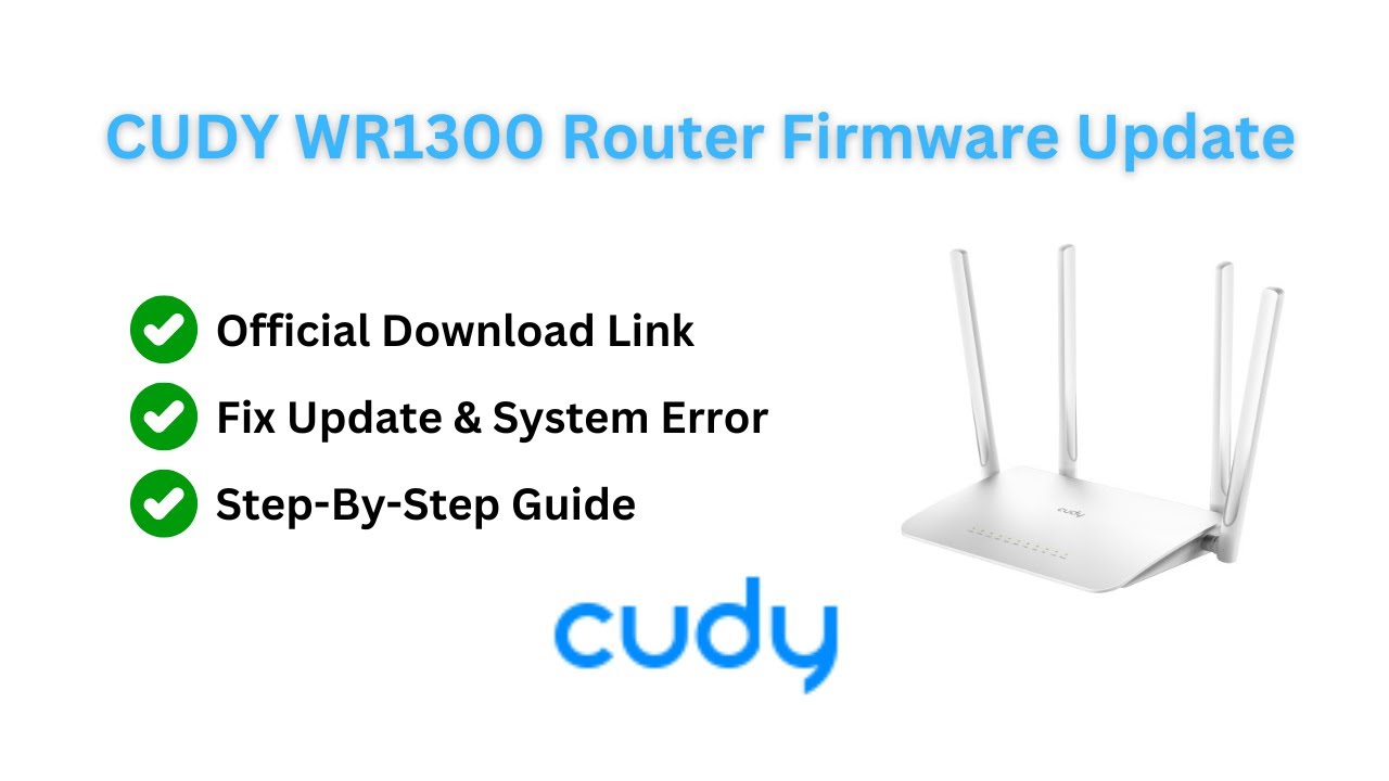 CUDY WR1300 Router Firmware Update and Fix Error - YouTube