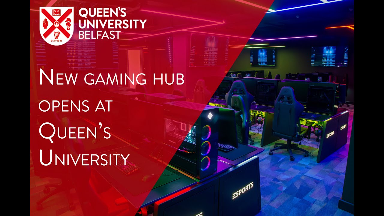 New gaming hub opens at Queen's University - YouTube