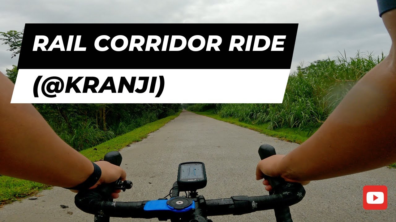 Rail Corridor (Kranji to KTM Bridge - Gravel Bike) - YouTube
