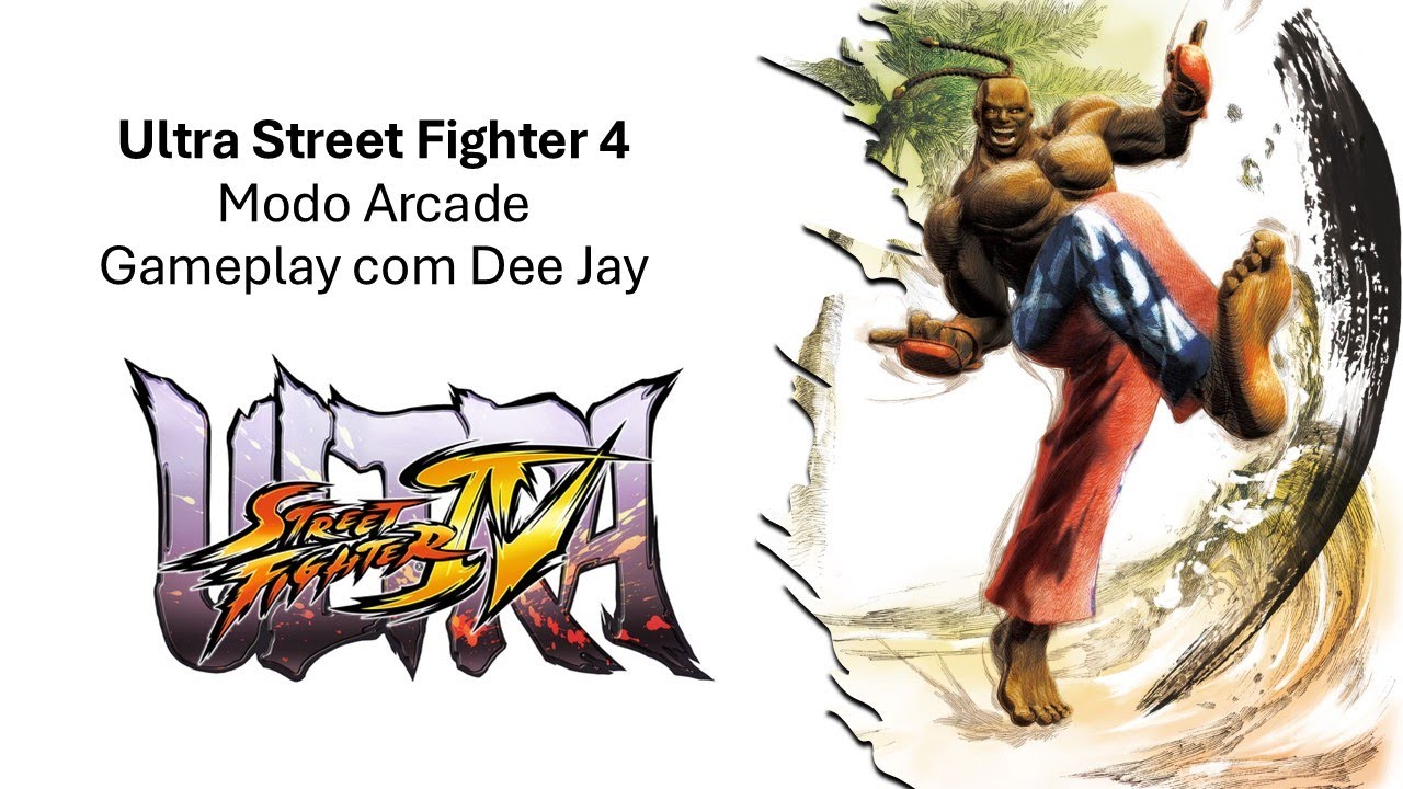 Gameplay de Ultra Street Fighter 4 com Dee Jay - YouTube