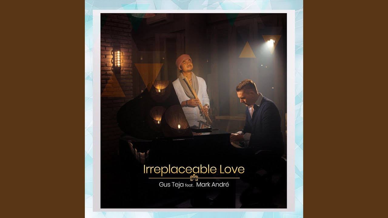 Irreplaceable Love (feat. Mark André) - YouTube