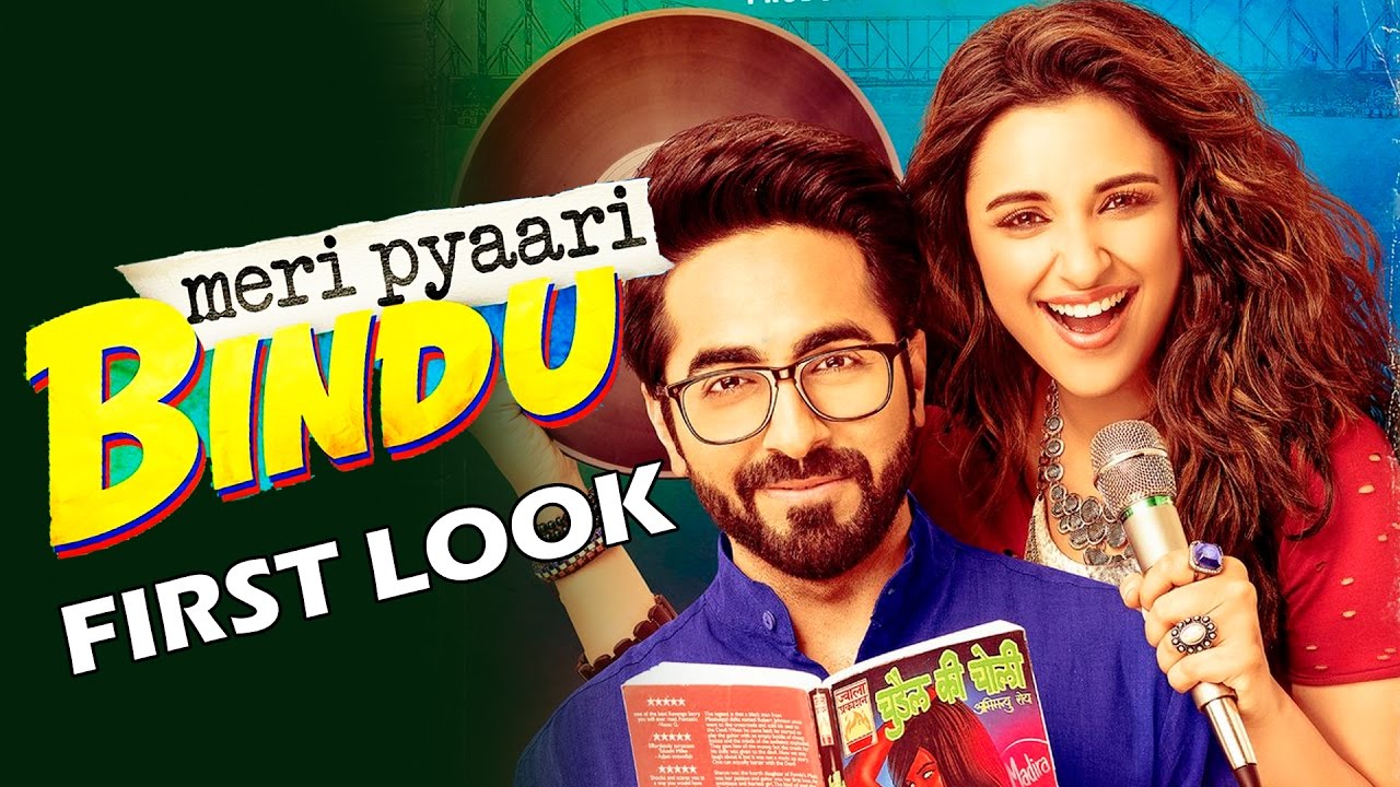 Meri Pyaari Bindu FIRST LOOK | Parineeti Chopra, Ayushmann Khurrana ...