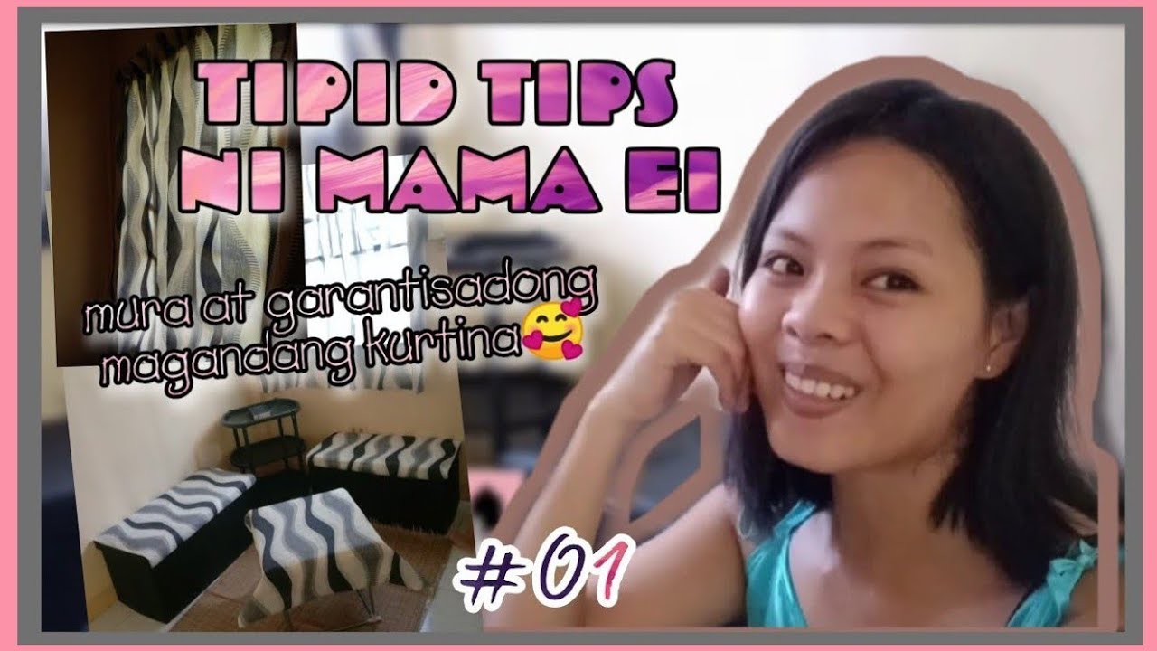 TIPID TIPS ni Mama Ei | ZEF Eilene kurtinang pasok sa budget at maganda | diskarteng nanay - YouTube