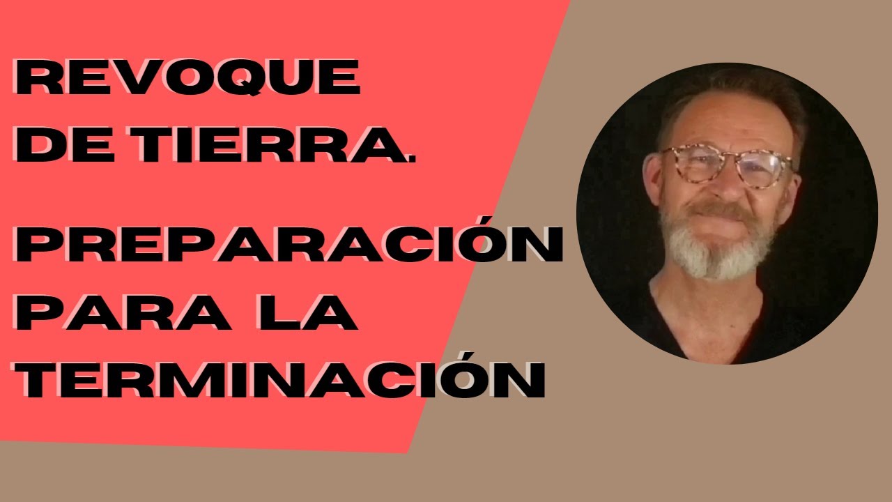 REVOQUE de tierra; LIMPIEZA antes del ACABADO. - YouTube