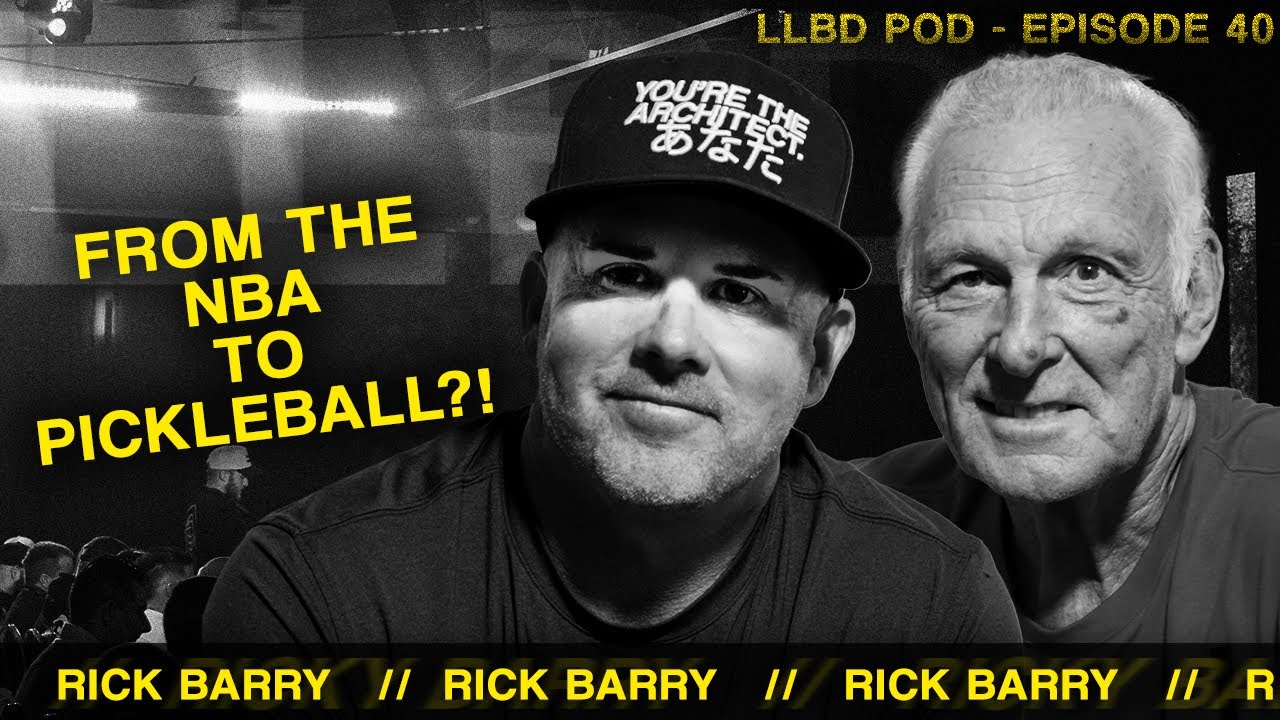 Rick Barry on Mastering Life's Journey, Pickleball Passion, and Living ...