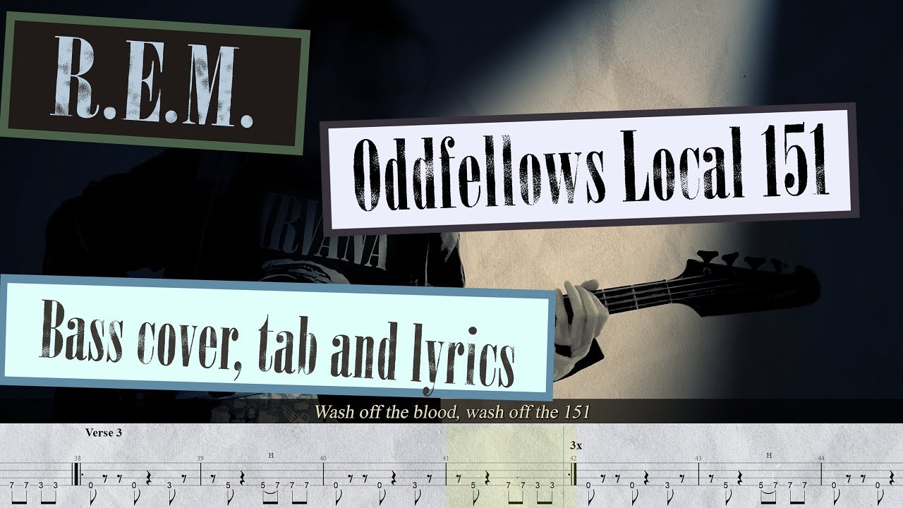 Oddfellows Local 151 – R.E.M. – Bass cover, tabs & lyrics - YouTube