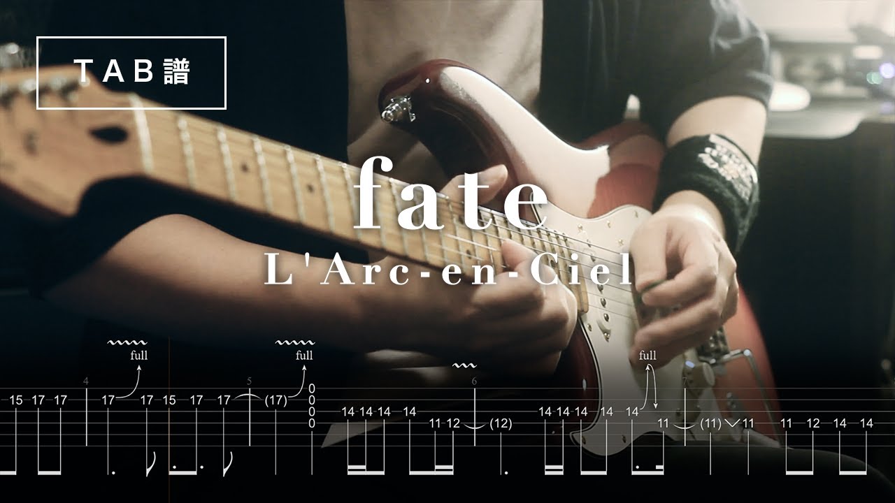 [🎸 Intro Solo TAB] L'Arc～en～Ciel - fate(LIVE 2018 L'ArChristmas) | ギター ...