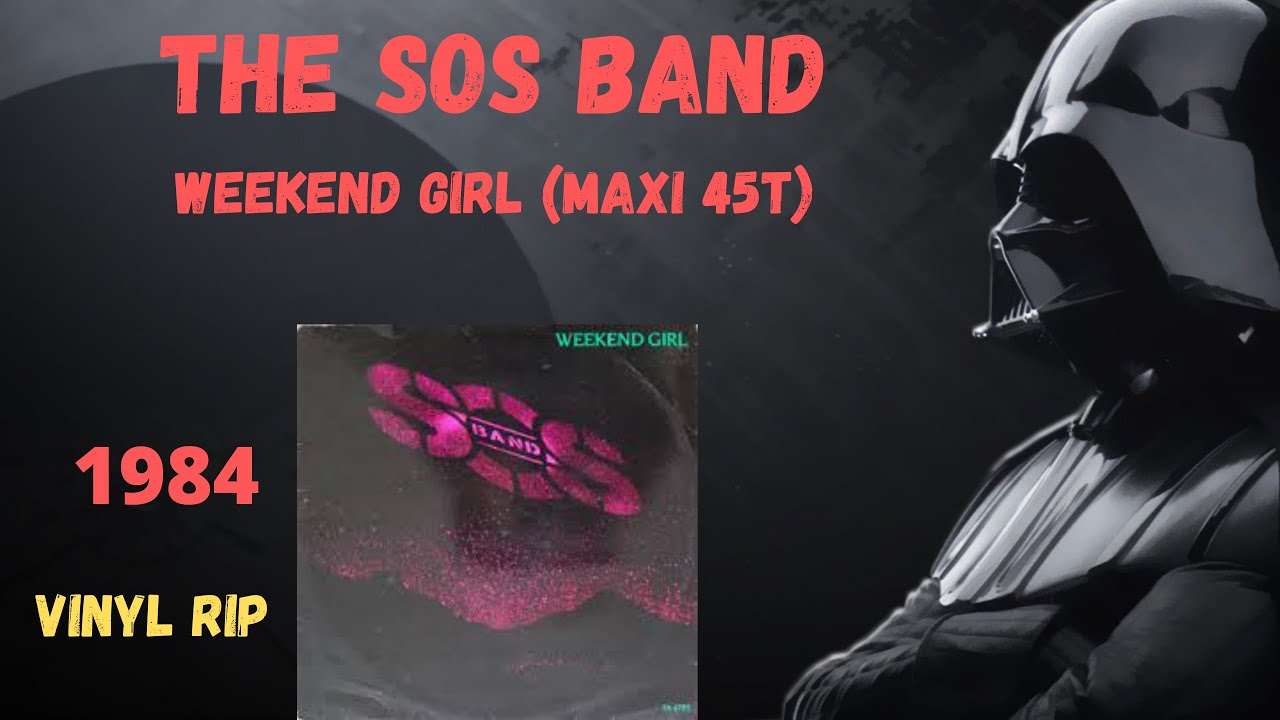 The SOS Band - Weekend Girl (1984) (Maxi 45T) - YouTube