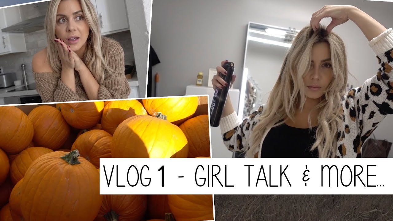 VLOG 1 - Girls Chat, Home Life & Weekend Adventures - YouTube