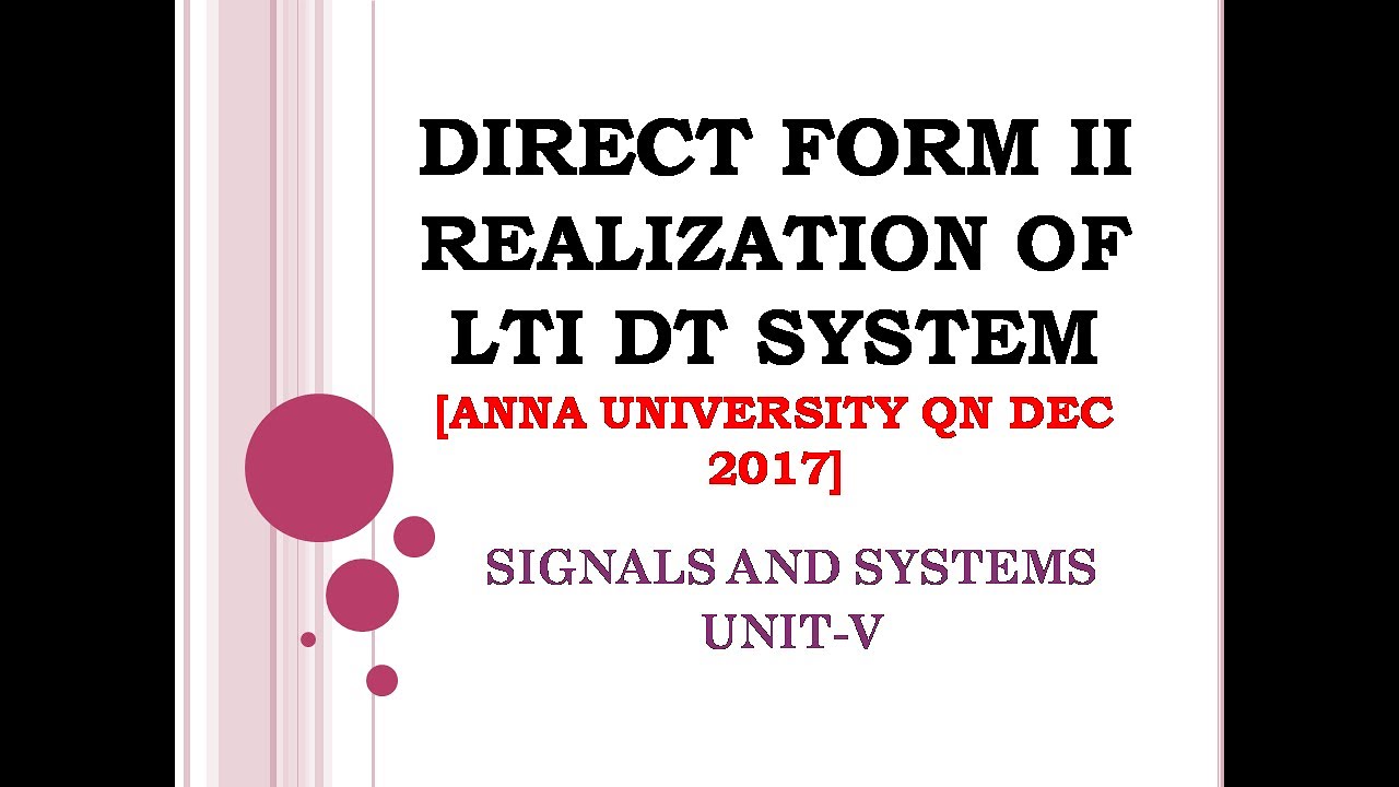 5 21 Direct Form 2 Realization Of DT System Direct Form 2 Realization 5 21 Direct Form 2 Realization Of DT System Direct Form 2 Realization