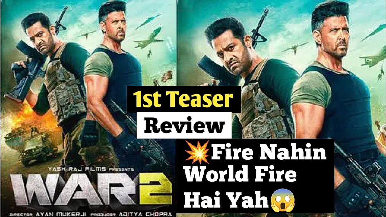 War 2 First Teaser Review | Jr.NTR | Hrithik Roshan | Kiara Advani ...