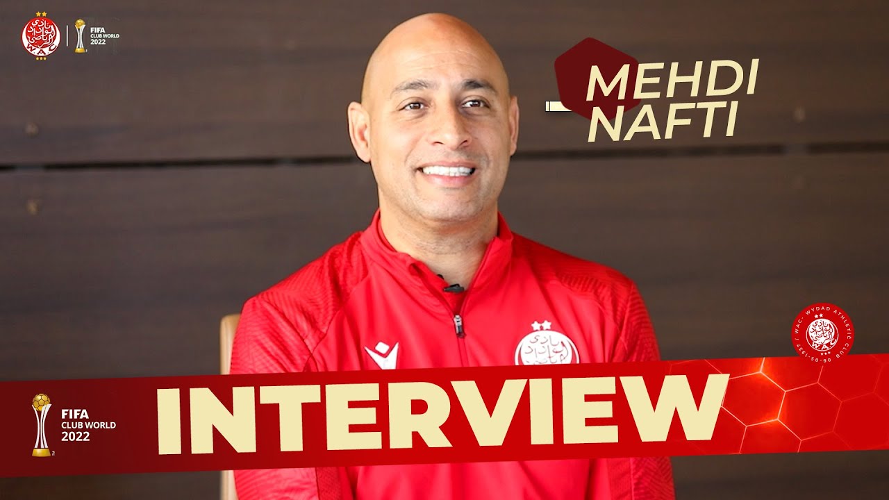 🗣 Mehdi Nafti, talks about the team’s preparation for the FIFA Club ...