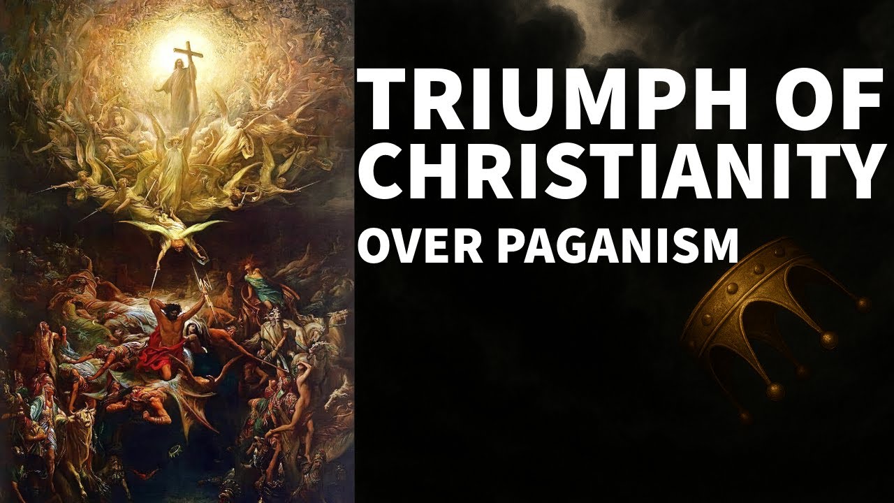The Triumph of Christianity Over Paganism | A Theological Meditation on ...
