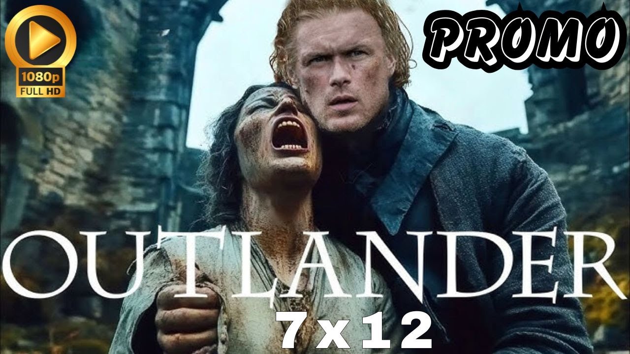 Outlander 7x12 Promo "Carnal Knowledge" (HD) Everything You Need To Know! - YouTube