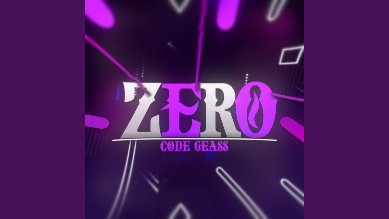 Zero, Code Geass - YouTube Music