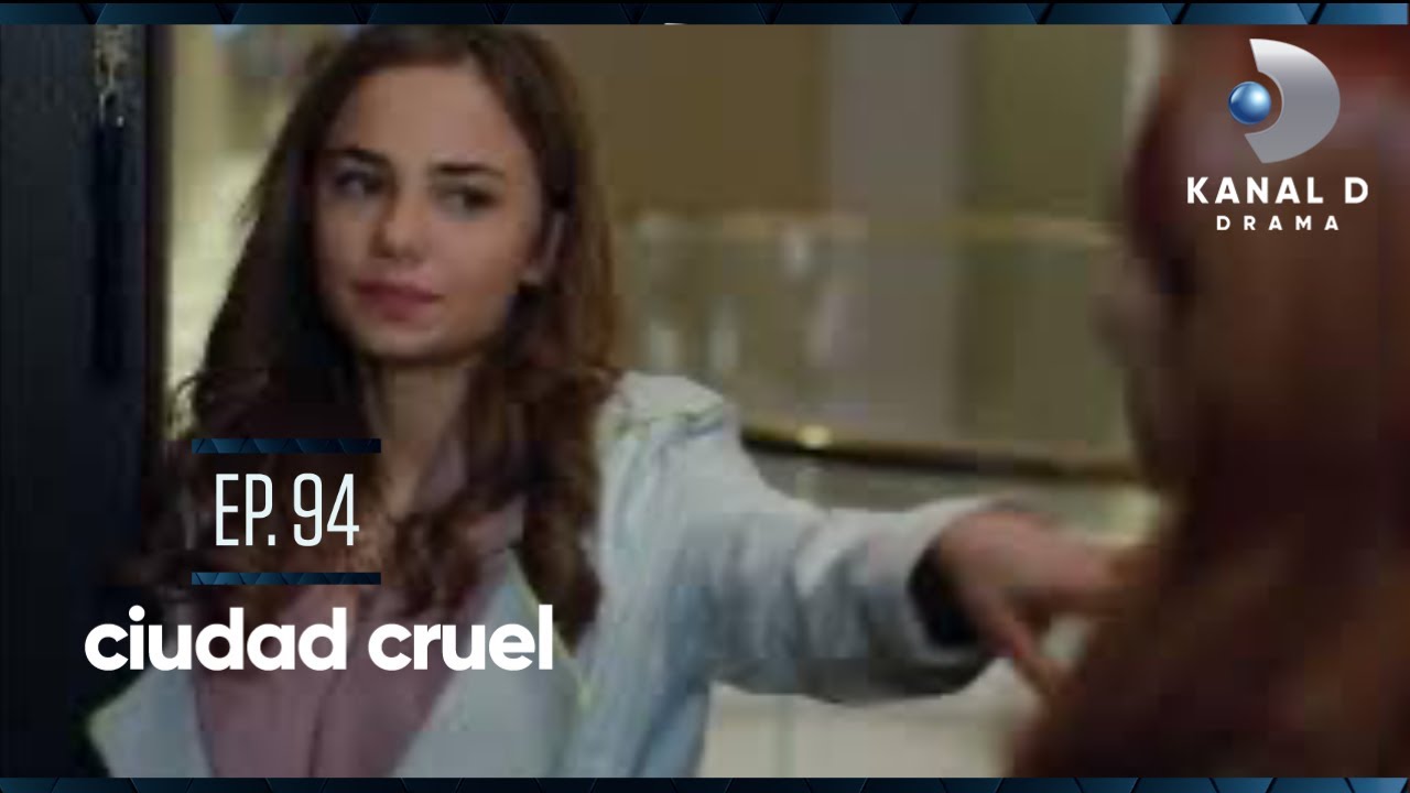 Ciudad cruel Ep. 94 | Avance Exclusivo | Kanal D Drama - YouTube