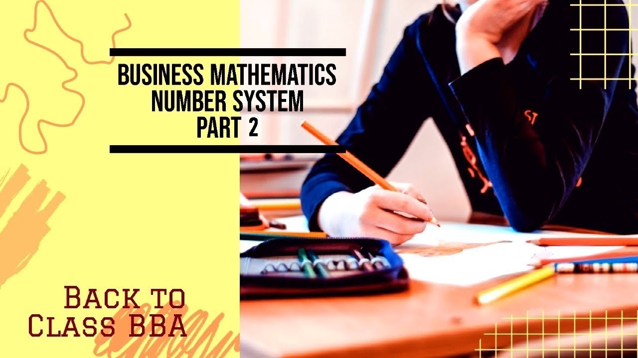 Business Mathematics – Chapter 1 (Part 2) – Number System (সংখ্যা ...