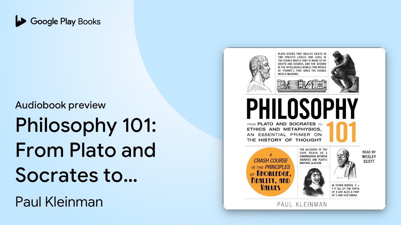 Philosophy 101: From Plato and Socrates to… by Paul Kleinman ...