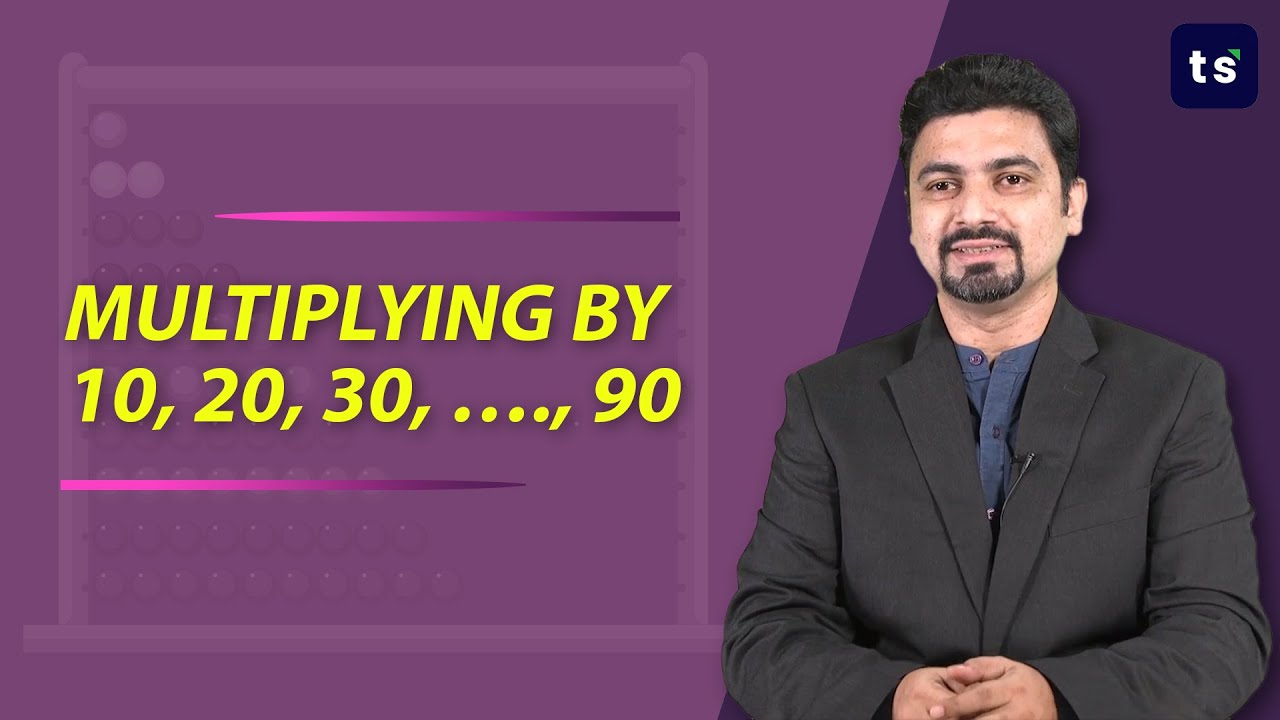 Learn multiplication of any number by multiples of 10 i.e. 10, 20, 30 ...