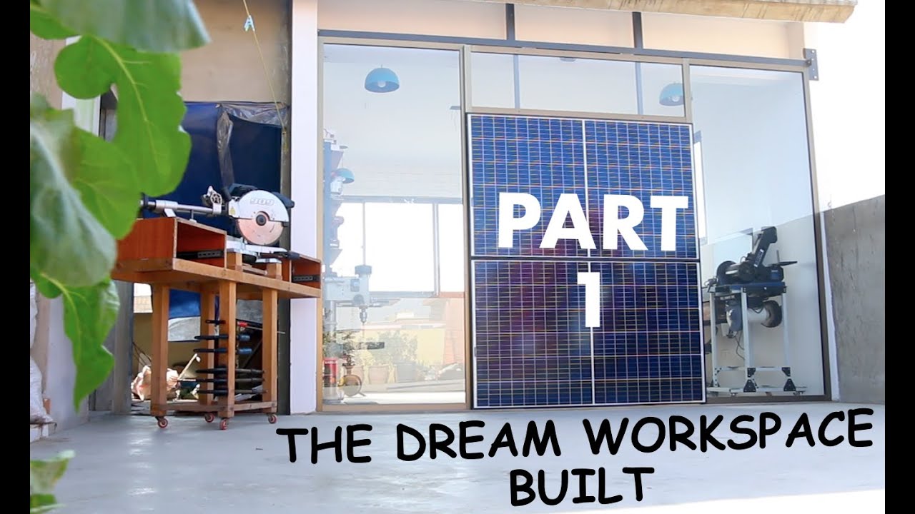 The Workspace Built Part 1(Our Dream Space) - YouTube