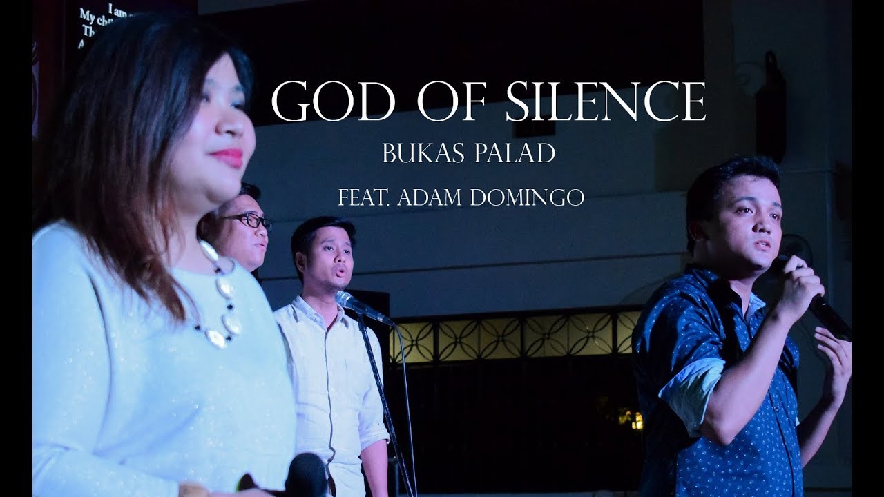 God of Silence (Bukas Palad Music Ministry feat. Adam Domingo) - YouTube