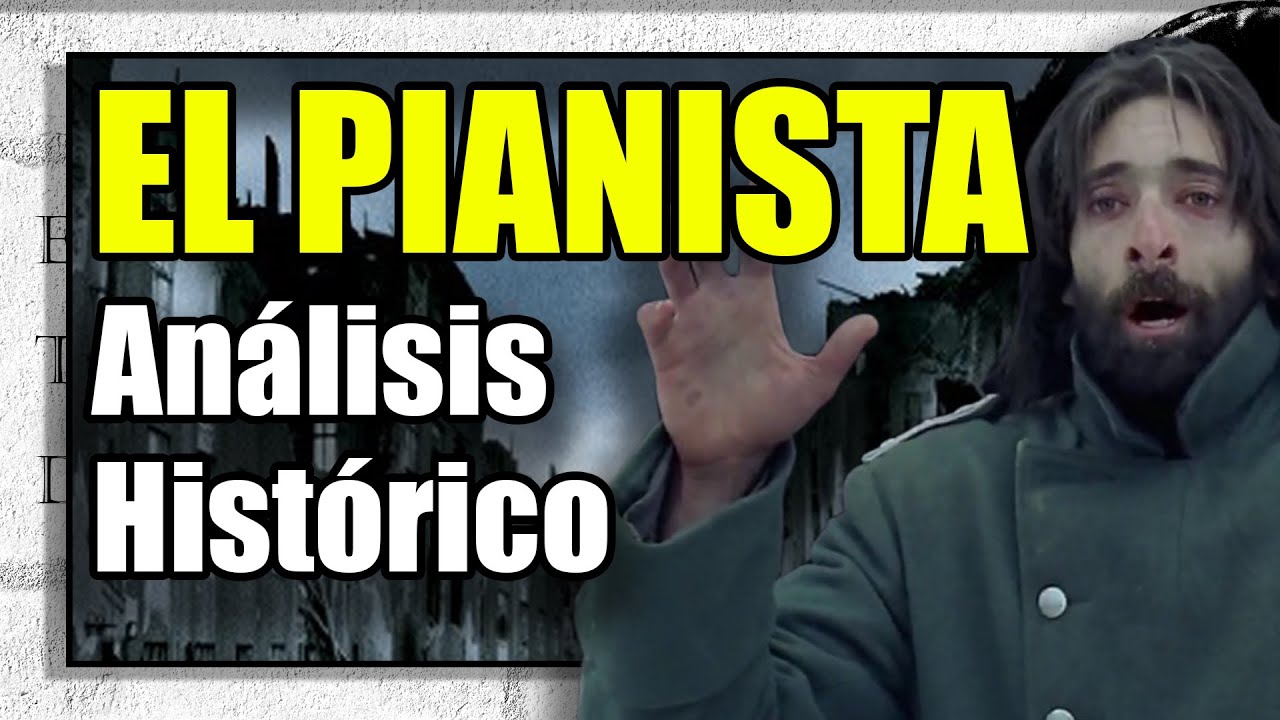El PIANISTA, análisis histórico de la película - YouTube