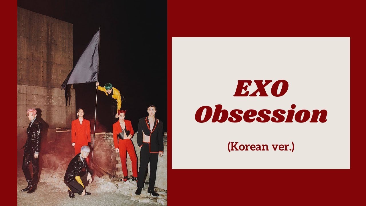 EXO - Obsession (Korean ver.) [polskie napisy / PL SUB] - YouTube