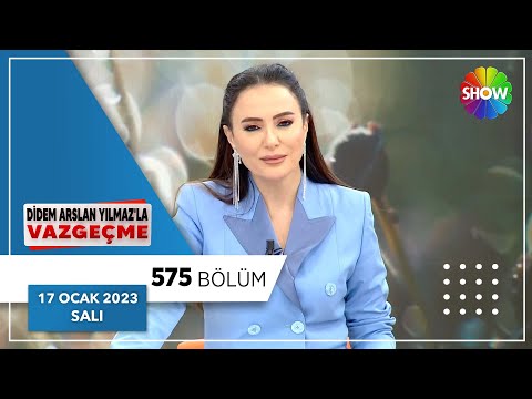 Didem Arslan Yılmaz'la Vazgeçme 575. Bölüm | 17 Ocak 2023