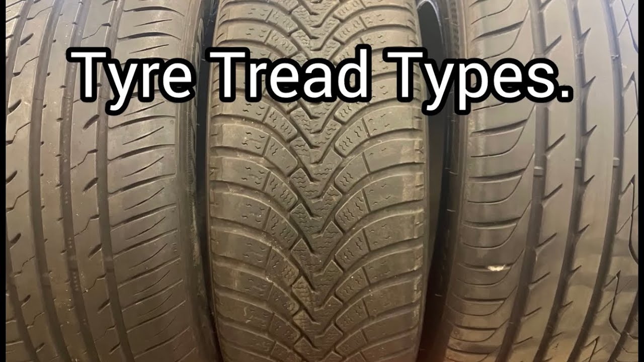Tyre Tread Types Explained. - YouTube