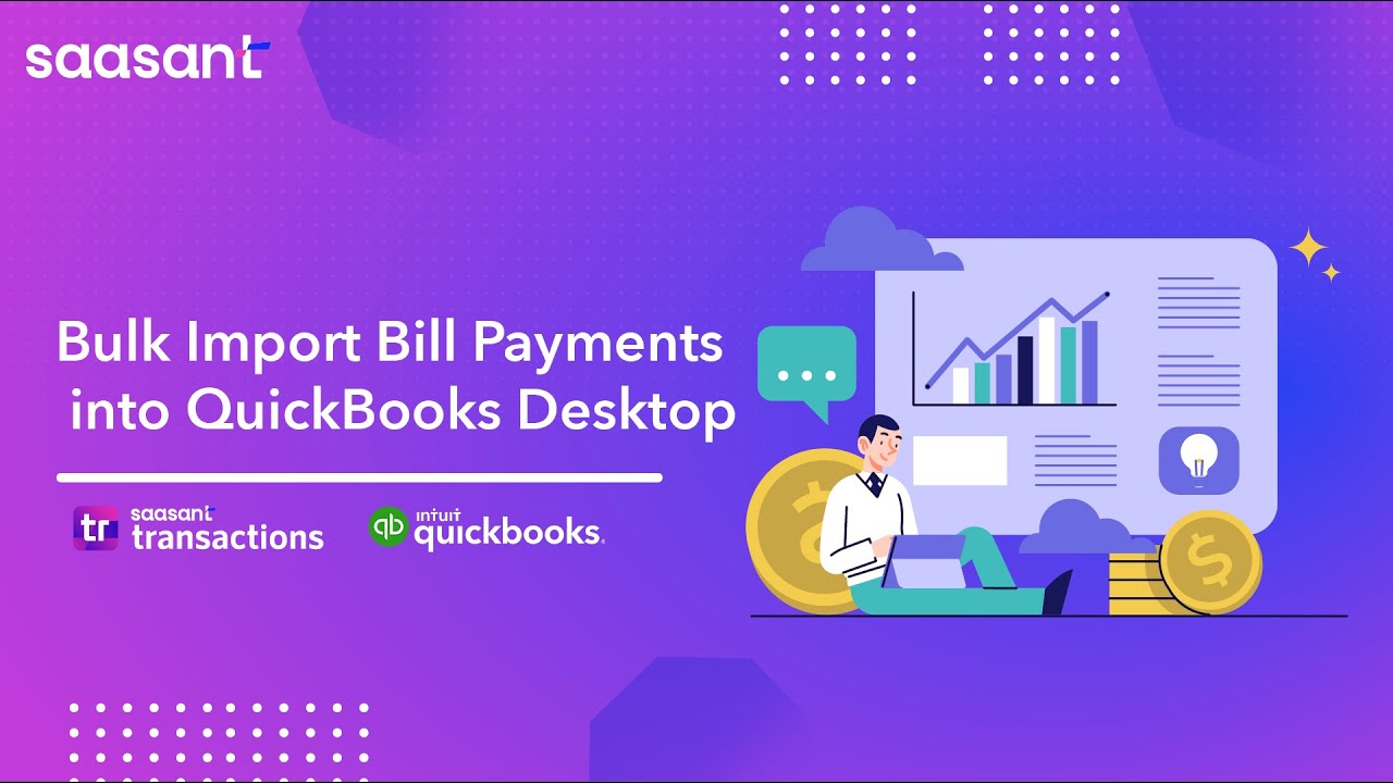 How to Bulk Import Bill Payments into QuickBooks Desktop | SaasAnt ...