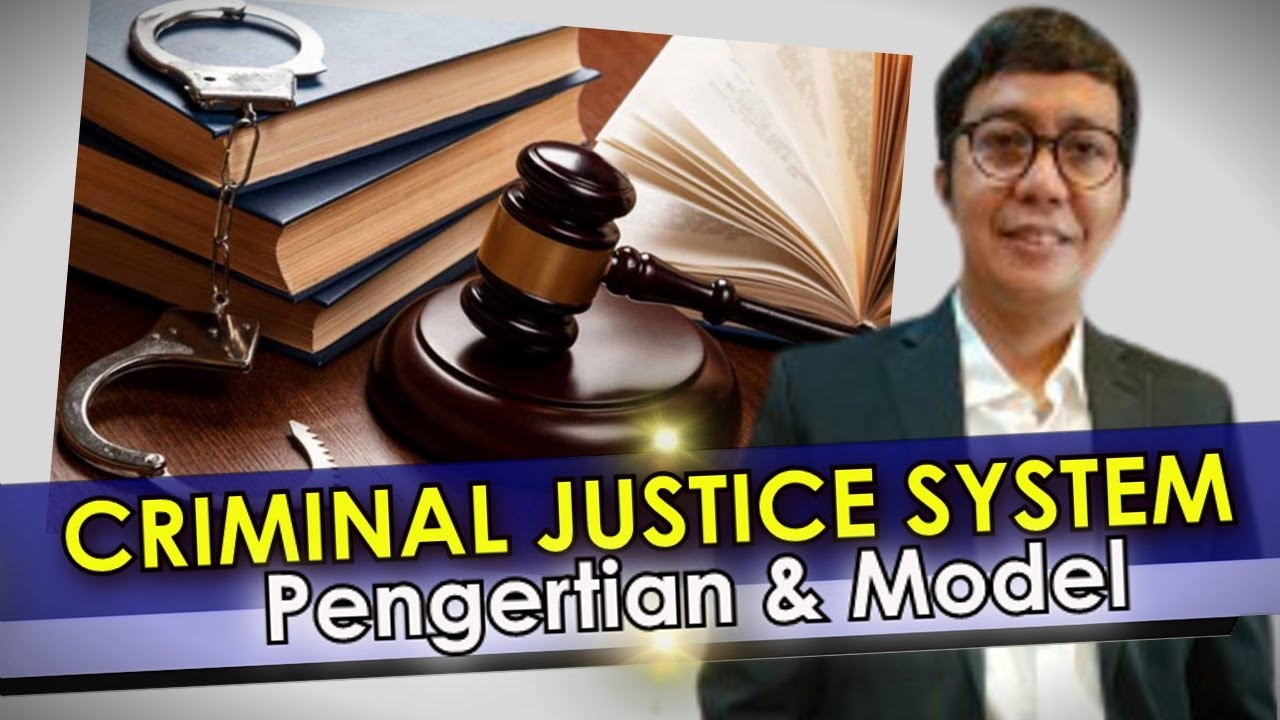 Model-Model Criminal Justice System - YouTube