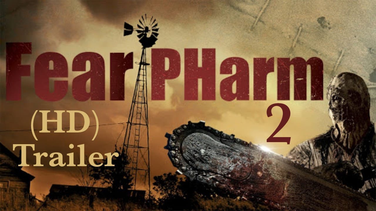 Fear Pharm 2 official trailer John Littlefield | Aimee Stolte | Tiana ...