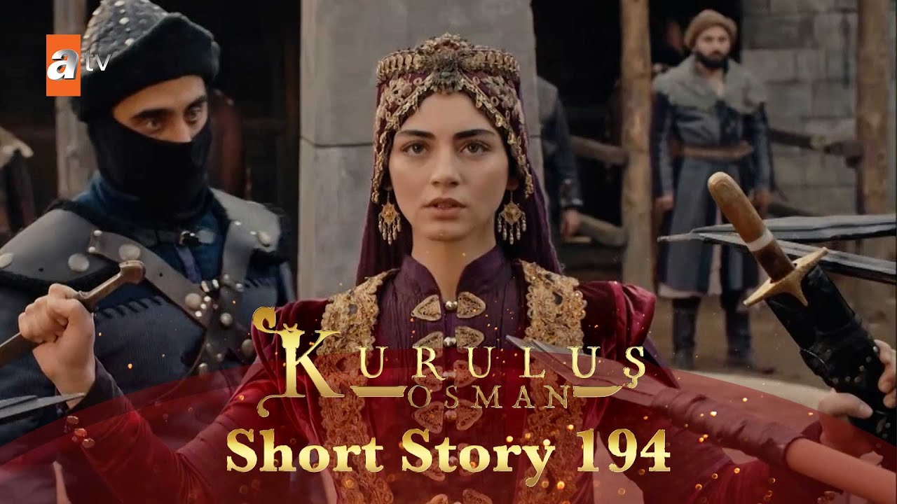 Kurulus Osman Urdu | Short Story 194 I Bala Khatoon ka tasleem hona ...