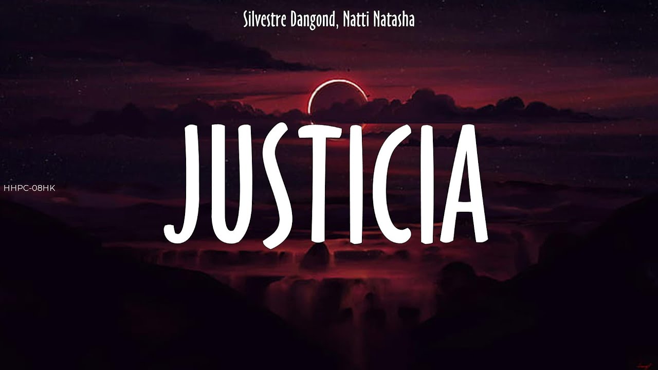 Silvestre Dangond, Natti Natasha ~ Justicia # lyrics - YouTube